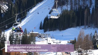 Gli impiantisti si preparano all’imminente stagione invernale – Telebelluno